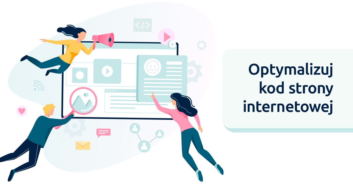 Optymalizuj kod strony internetowej - Blog | nazwa.pl
